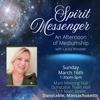 Low Ticket Alert for Spirit Messenger with Laura Wooster | Dunstable MA